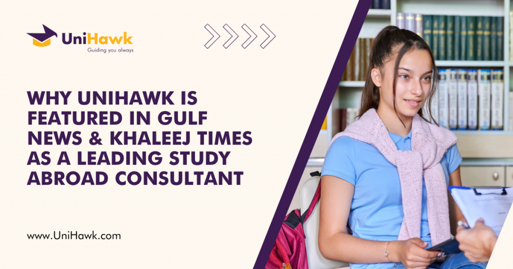 Top Study Abroad Consultant UniHawk| Gulf News & Khaleej Times
